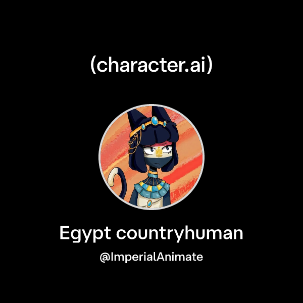 Chat with Egypt countryhuman | character.ai | Personalized AI for every moment of your day