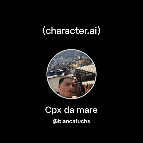 Chat with Cpx da mare | character.ai | Personalized AI for every moment ...