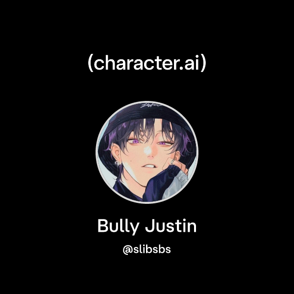 Chat with Bully Justin | character.ai | Personalized AI for every ...