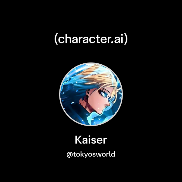 Chat with Kaiser | character.ai | AI Chat, Reimagined–Your Words. Your ...