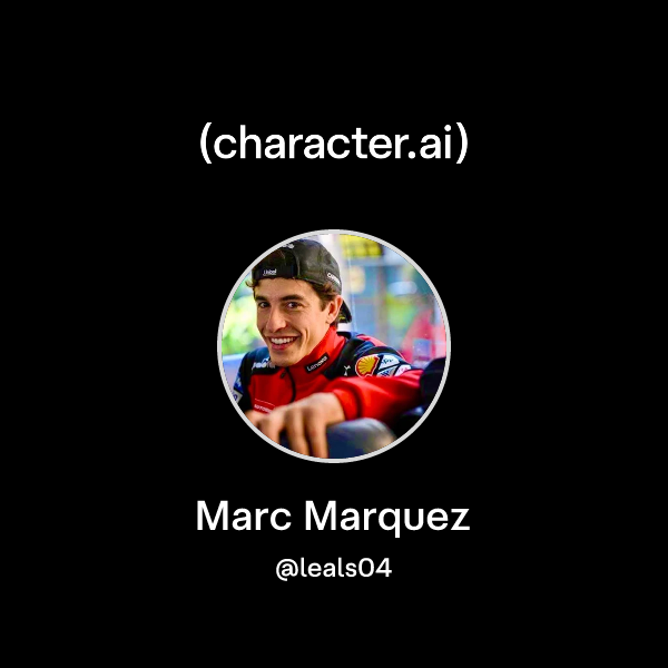 Chat with Marc Marquez | character.ai | Personalized AI for every ...