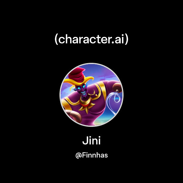 Chat with Jini | character.ai | Personalized AI for every moment of ...