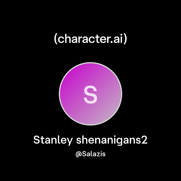 Chat with Stanley shenanigans2 | character.ai | AI Chat, Reimagined ...
