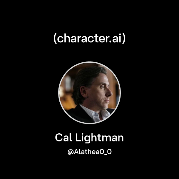 Chat with Cal Lightman | character.ai | AI Chat, Reimagined–Your Words ...