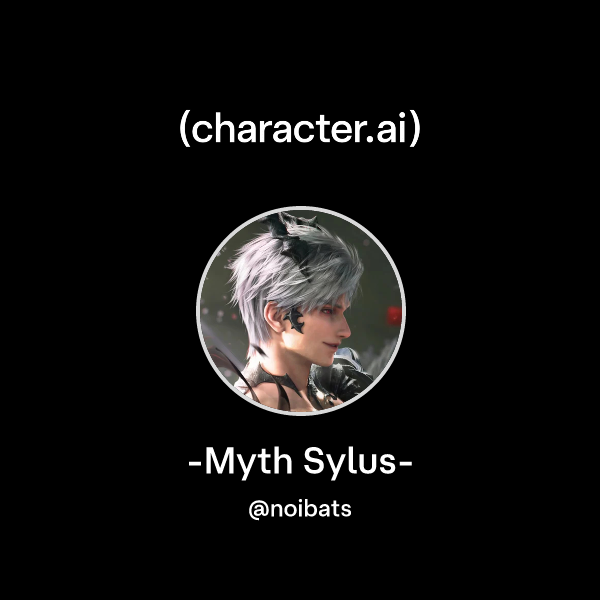Chat with -Myth Sylus- | character.ai | AI Chat, Reimagined–Your Words ...