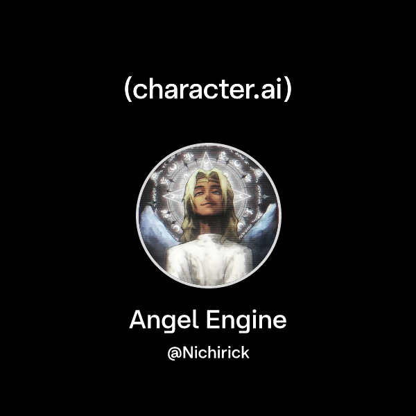 Chat with Angel Engine | character.ai | Personalized AI for every ...