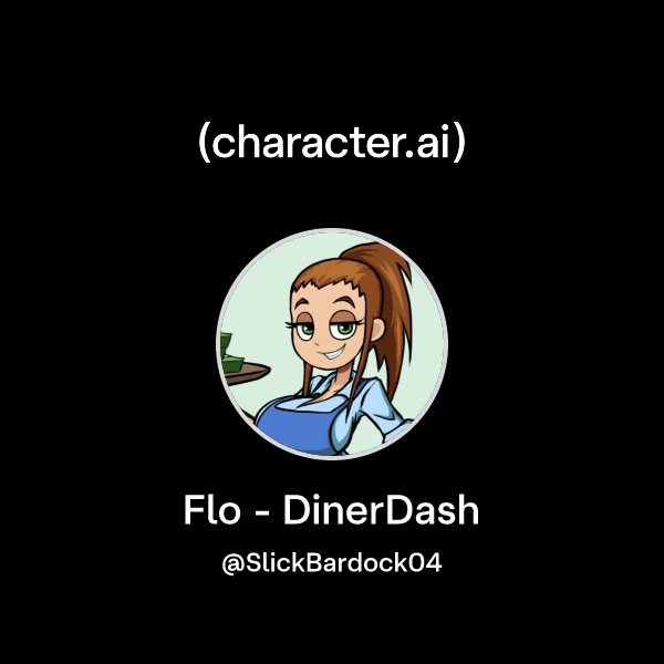 Chat with Flo - DinerDash | character.ai | AI Chat, Reimagined–Your ...