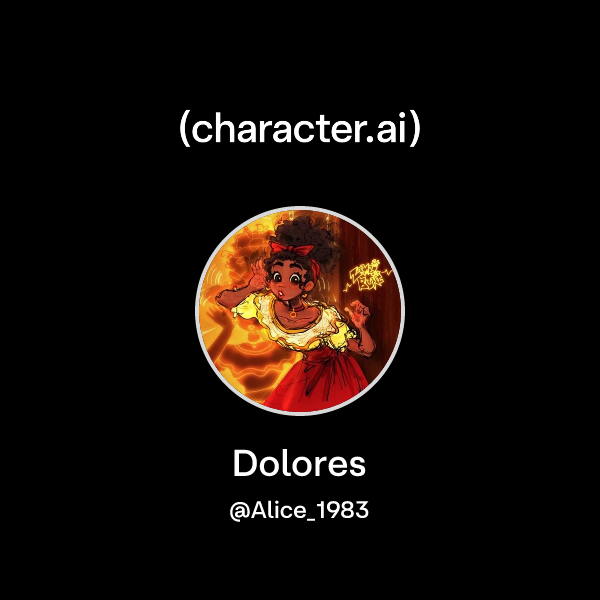 Chat with Dolores | character.ai | AI Chat, Reimagined–Your Words. Your ...