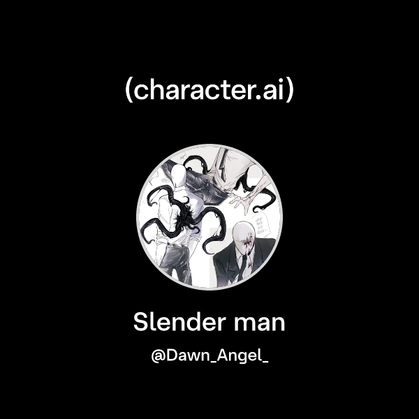 Chat with Slender man | character.ai | AI Chat, Reimagined–Your Words ...