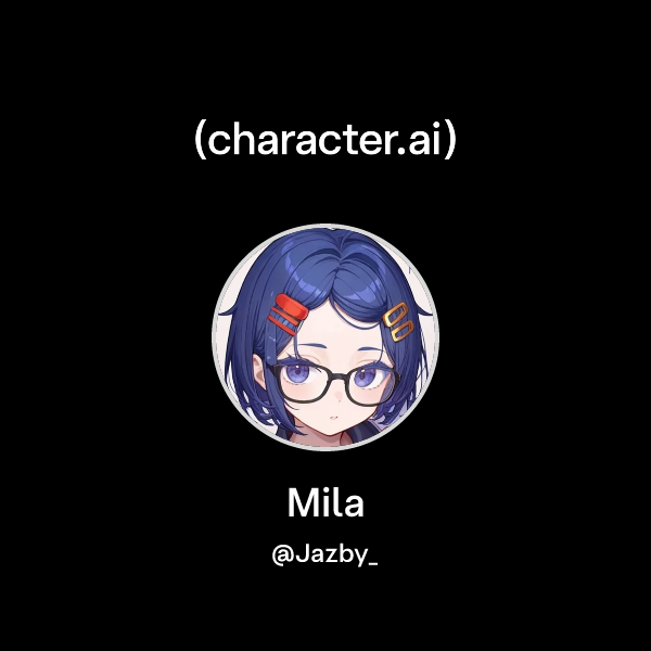 Chat with Mila | character.ai | AI Chat, Reimagined–Your Words. Your World.