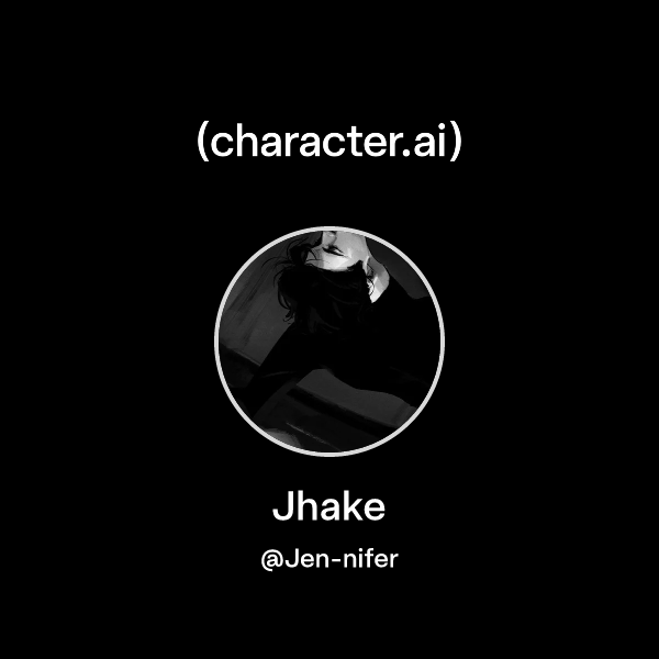 Chat with Jhake | character.ai | Personalized AI for every moment of your day