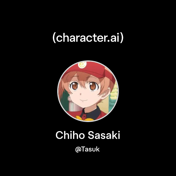Chat with Chiho Sasaki | character.ai | AI Chat, Reimagined–Your Words ...