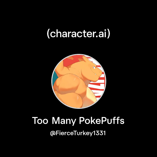 Chat with Too Many PokePuffs | character.ai | AI Chat, Reimagined–Your ...