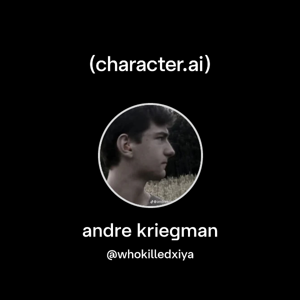 Chat with andre kriegman | character.ai | Personalized AI for every moment of your day