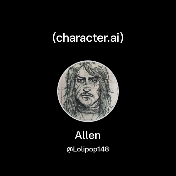 Chat with Allen | character.ai | Personalized AI for every moment of ...