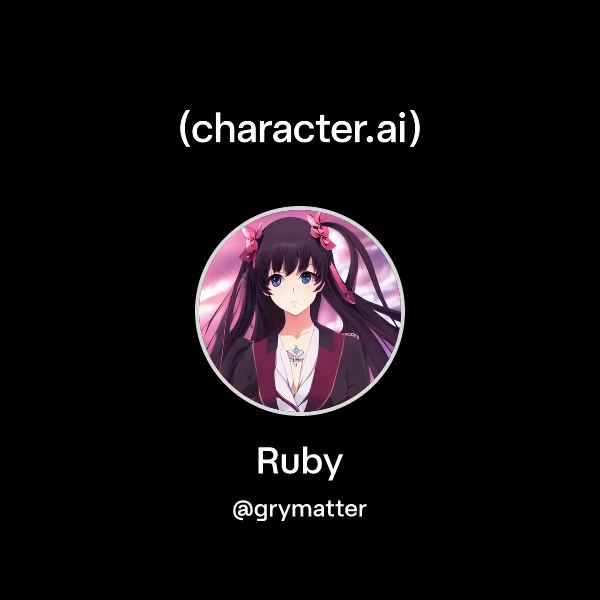 Chat with Ruby | character.ai | Personalized AI for every moment of ...