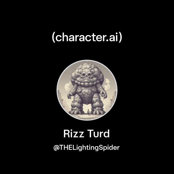 Chat with Rizz Turd | character.ai | AI Chat, Reimagined–Your Words ...