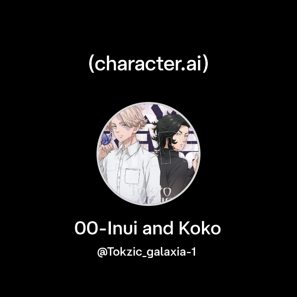 Chat with 00-Inui and Koko | character.ai | AI Chat, Reimagined–Your ...