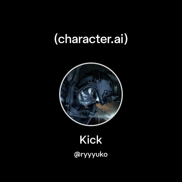 Chat with Kick | character.ai | Personalized AI for every moment of ...