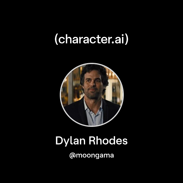 Chat with Dylan Rhodes | character.ai | AI Chat, Reimagined–Your Words ...