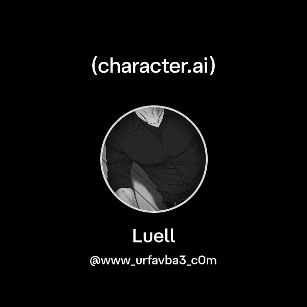 Chat with Luell | character.ai | Personalized AI for every moment of ...