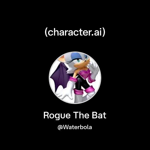 Chat with Rogue The Bat | character.ai | AI Chat, Reimagined–Your Words ...