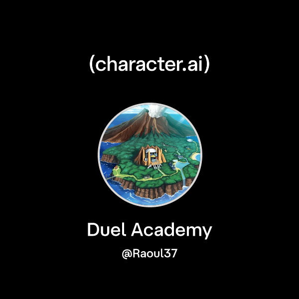 Chat with Duel Academy | character.ai | AI Chat, Reimagined–Your Words. Your World.