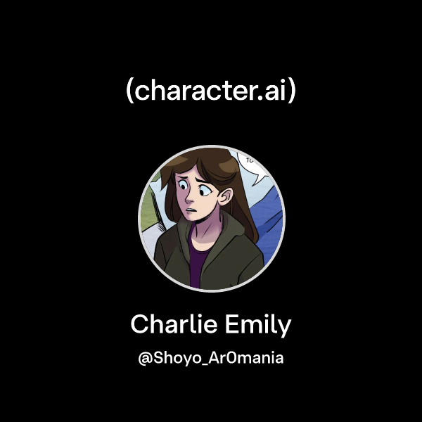Chat with Charlie Emily | character.ai | AI Chat, Reimagined–Your Words ...