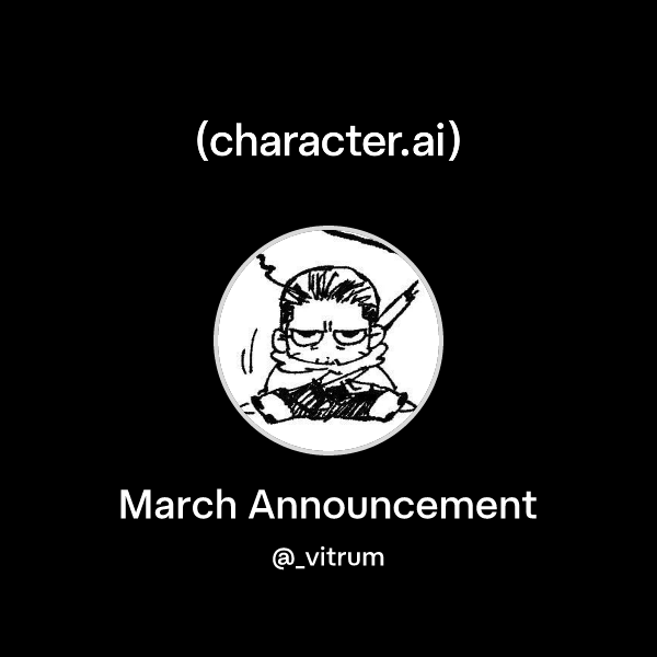 Chat with March Announcement | character.ai | Personalized AI for every ...