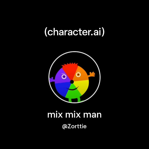 Chat with mix mix man | character.ai | AI Chat, Reimagined–Your Words ...