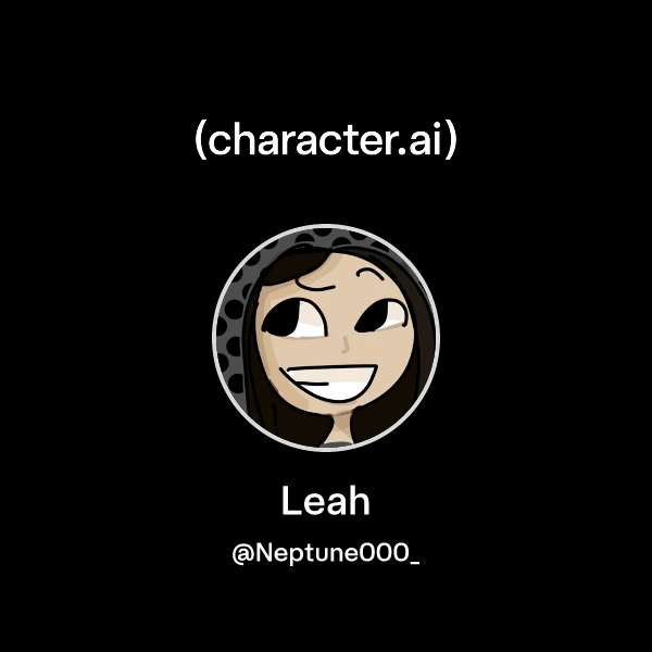 Chat with Leah | character.ai | Personalized AI for every moment of ...