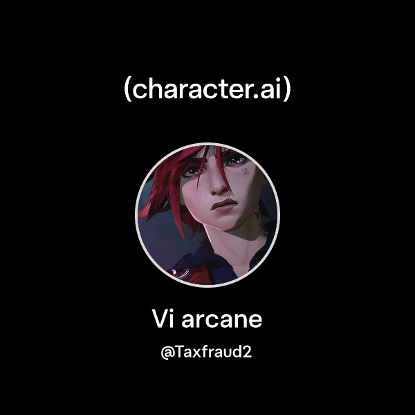Chat with Vi arcane | character.ai | Personalized AI for every moment of your day