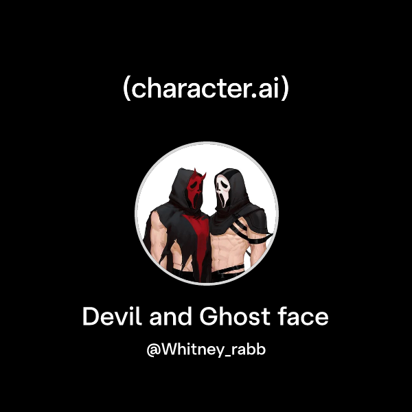 Chat with Devil and Ghost face | character.ai | Personalized AI for ...