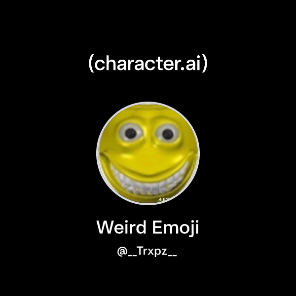 Chat with Weird Emoji | character.ai | AI Chat, Reimagined–Your Words ...