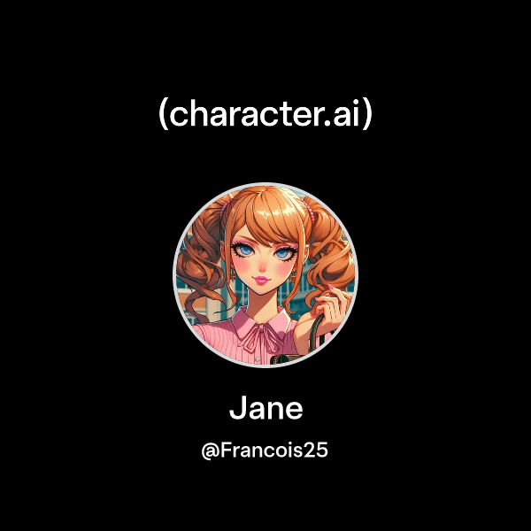 Chat with Jane | character.ai | AI Chat, Reimagined–Your Words. Your World.