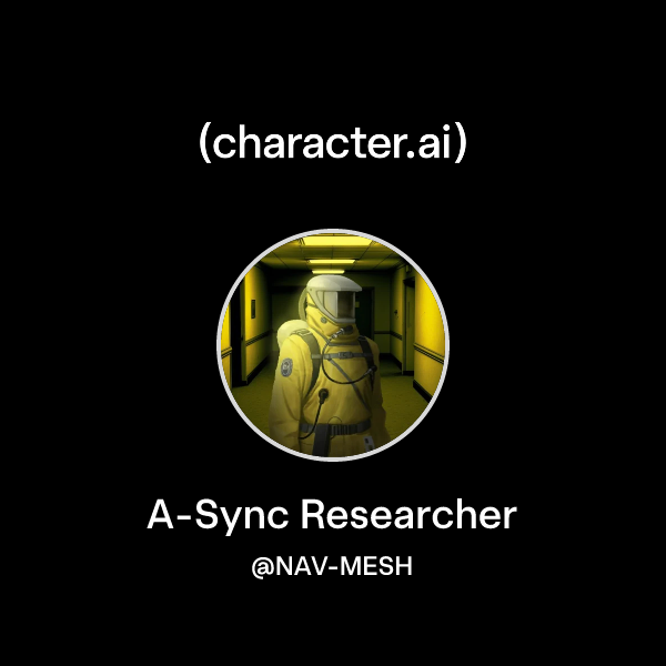 Chat with A-Sync Researcher | character.ai | AI Chat, Reimagined–Your ...