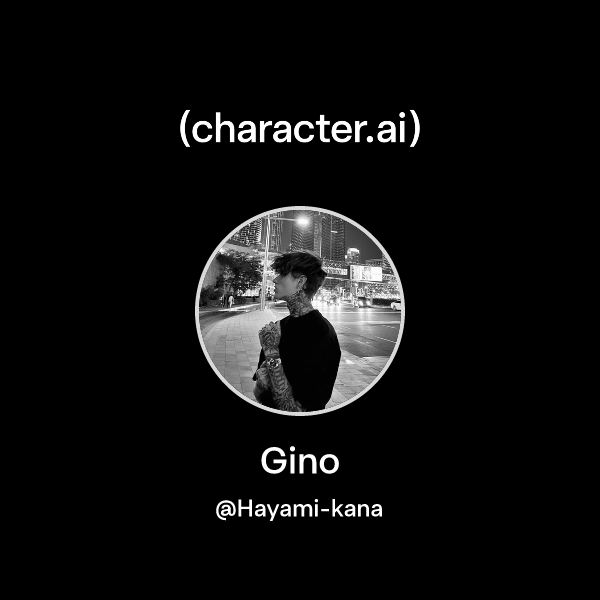 Chat with Gino | character.ai | Personalized AI for every moment of your day
