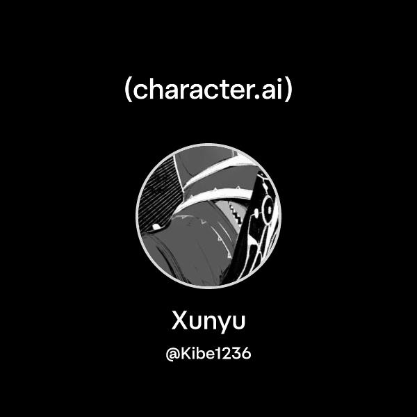 Chat with Xunyu | character.ai | Personalized AI for every moment of ...