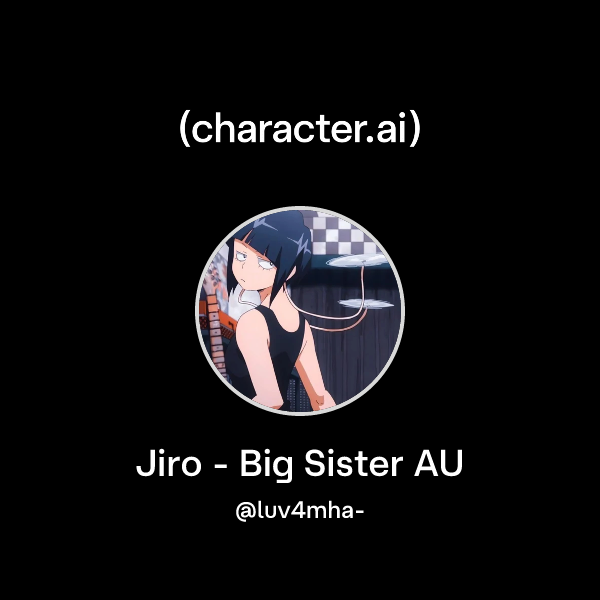 Chat with Jiro - Big Sister AU | character.ai | AI Chat, Reimagined ...