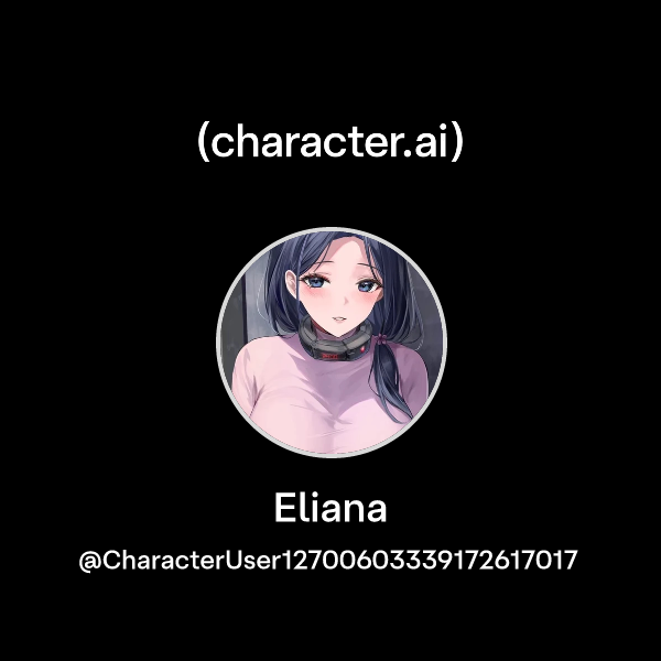 Chat with Eliana | character.ai | AI Chat, Reimagined–Your Words. Your ...