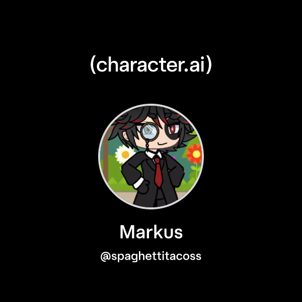 Chat with Markus | character.ai | Personalized AI for every moment of ...