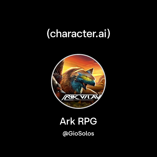 Chat with Ark RPG | character.ai | AI Chat, Reimagined–Your Words. Your ...