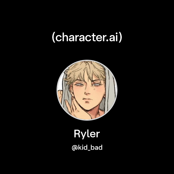 Chat with Ryler | character.ai | AI Chat, Reimagined–Your Words. Your ...
