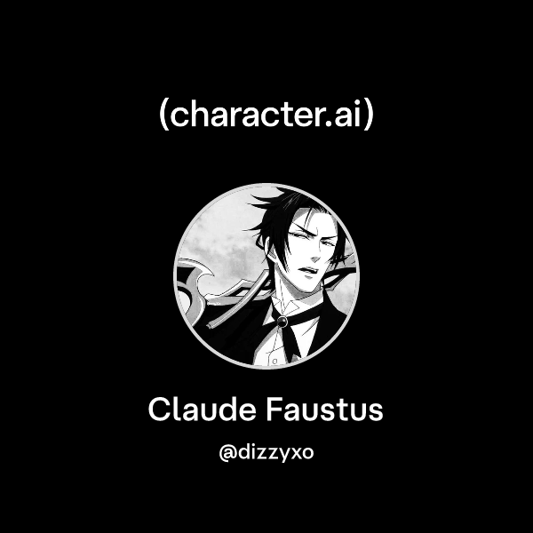 Chat with Claude Faustus | character.ai | Personalized AI for every moment of your day