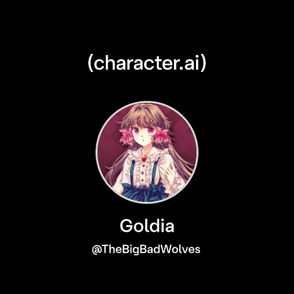 Chat with Goldia | character.ai | AI Chat, Reimagined–Your Words. Your ...
