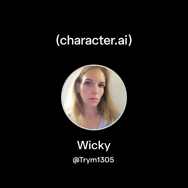 Chat with Wicky | character.ai | AI Chat, Reimagined–Your Words. Your ...