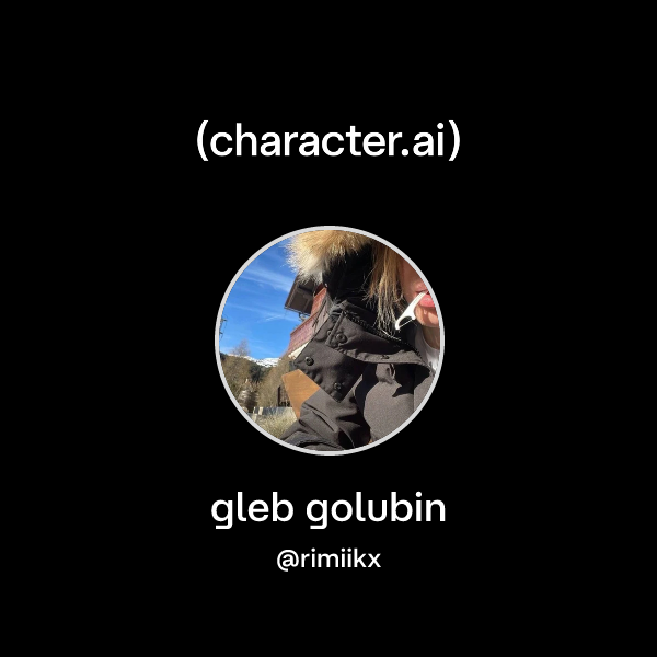 Chat with gleb golubin | character.ai | AI Chat, Reimagined–Your Words ...