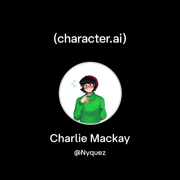 Chat with Charlie Mackay | character.ai | AI Chat, Reimagined–Your ...