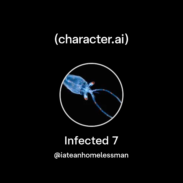 Chat with Infected 7 | character.ai | Personalized AI for every moment ...