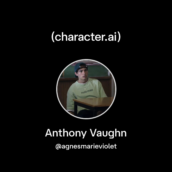 Chat with Anthony Vaughn | character.ai | AI Chat, Reimagined–Your ...
